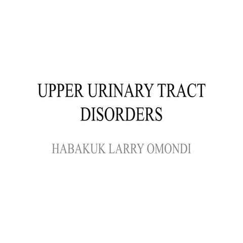 Upper urinary tract disorders | PPT