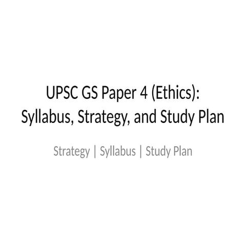 UPSC GS_Paper 4 syllabus , strategyPresentation.pptx