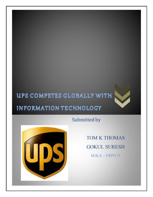 MIS case study-UPS competes globally with Information Technology | PPTX