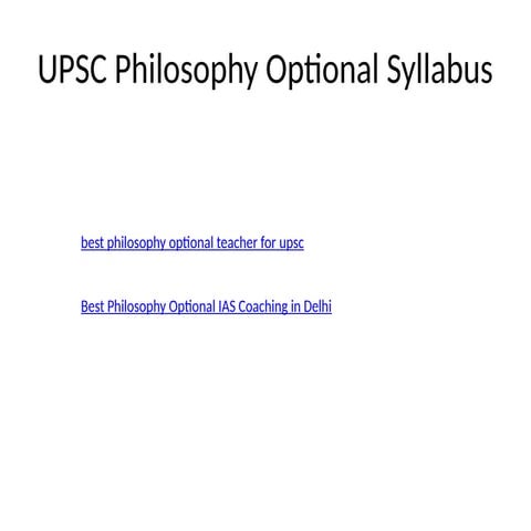 UPSC Philosophy Optional Syllabus PPT.pptx
