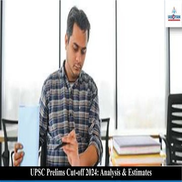 UPSC Prelims Cut-off 2024: Analysis & Estimates | PPTX