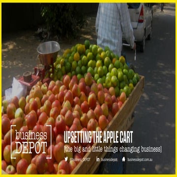 Upsetting the Apple Cart [change and/or disruption] | PPT