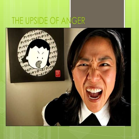 Upside of anger | PPTX