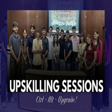 Upskilling Sessions Itenary idea to make relevant ppt | PDF