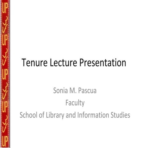 Upslis faculty tenure lecture presentation | PPT