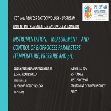 Instrumentation, measurement and control of bio process parameters ...