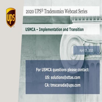 UPS Customs Brokerage - USMCA/CUSMA Implementation and Transition | PDF