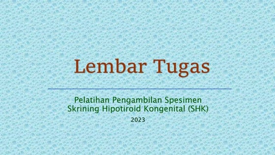 Lembar Tugas Sampling DBS SHK - PKM Guntung HSU.pptx