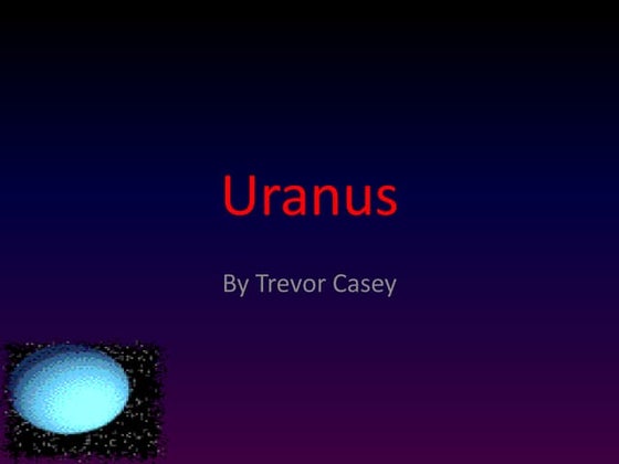 Uranus | PPT | Space and Astronomy | Science