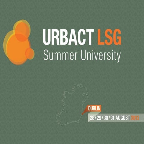 Summer University 2013: URBACT Talk - Camilla Van Deurs "CITIES FOR PEOPLE" | PPT