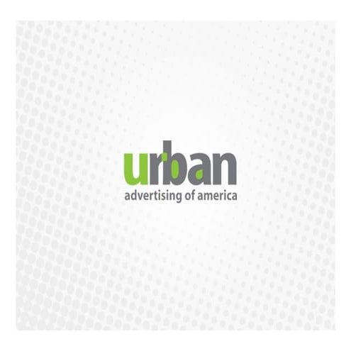 Urban Advertising - About Us - 031313 | PPT