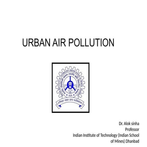 U AP Urban Air Pollution in today context | PPTX