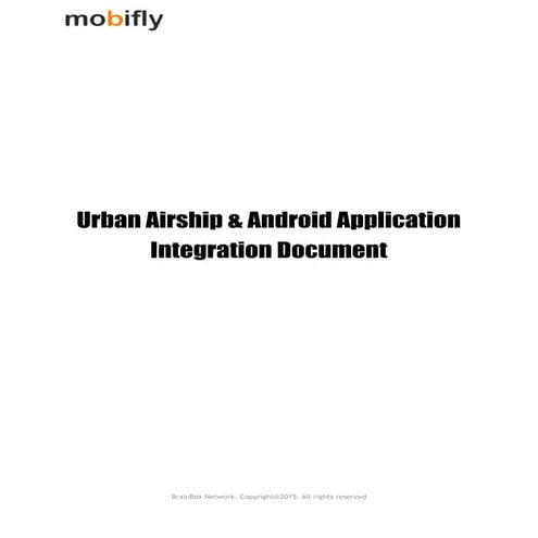 Urban Airship and Android Integration for Push Notification and In-App Notification | PDF