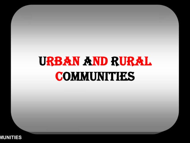 Community types: urban, rural and suburban. | PPT
