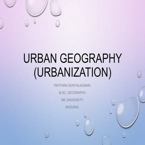 Urban geography (urbanization) | PPTX