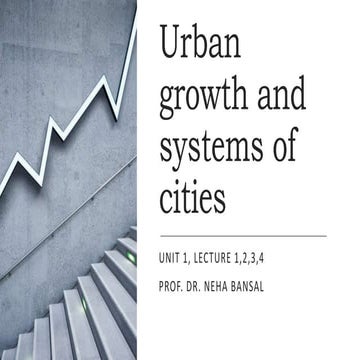 Urban growth and systems of cities, lecture 1.pptx