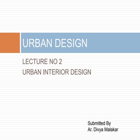 Urban interior design | PPT