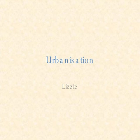 Urbanisation Ppt
