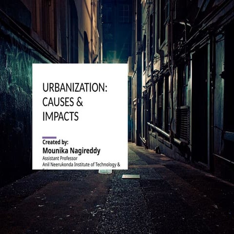Urbanisation, it's Causes and Impacts.pptx