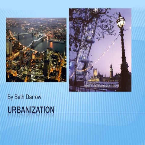 Urbanization | PPT