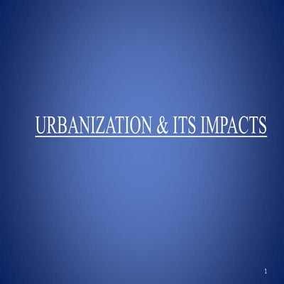 Urbanization | PPTX