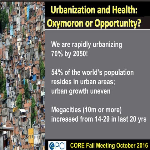 Urbanization and Health: Oxymoron or Opportunity? - Janine Schooley | PDF