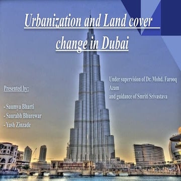 Urbanization and land cover changes in Dubai.pptx