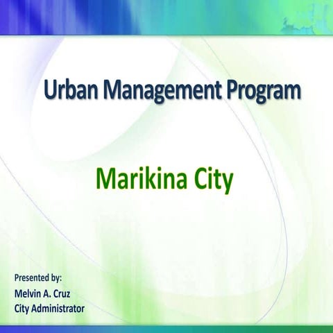 [Urban Management Program City Paper : Marikina City, Philipines] | PPT
