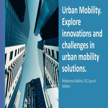 Urban Mobility life urban life lifstylepdf | PPT
