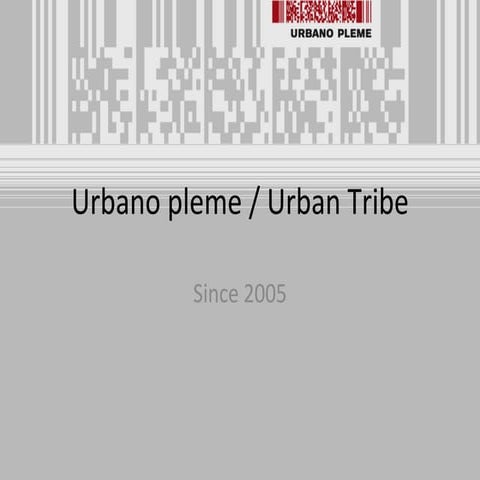 Urbano Pleme Who We Are (1 0) | PPT