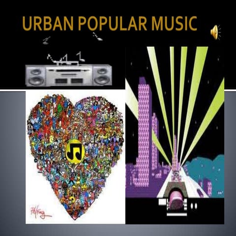 Urban popular music | PPTX
