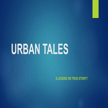 Urban legends | PPTX