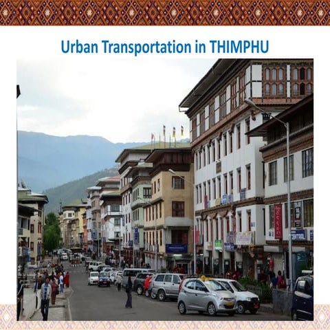 [Urban transportation] city presentation thimpu(bhutan) | PDF