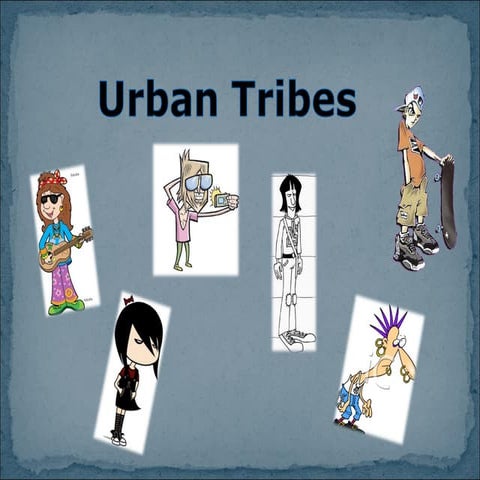 Urban tribes | PPT