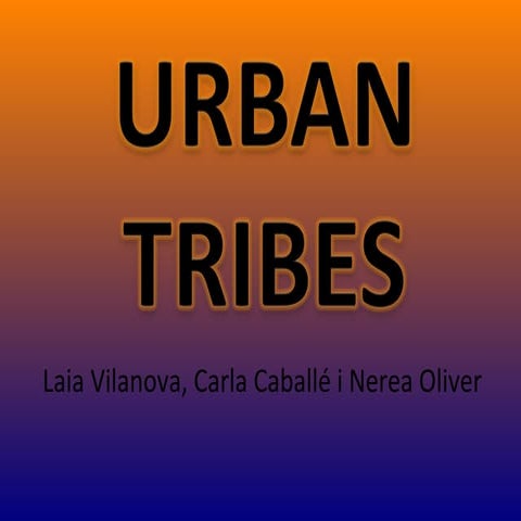 URBAN TRIBES PROJECT | PPT
