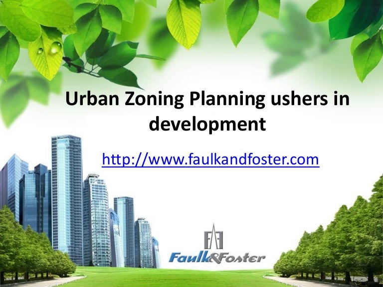 Urban Zoning Planning ushers in development