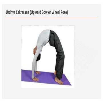 Urdhva Cakrasana (Upward Bow or Wheel Pose.pptx