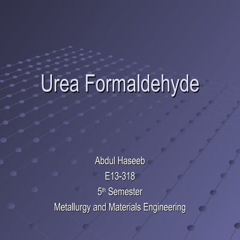 Urea formaldehyde | PPT
