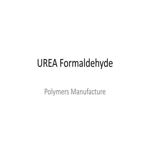 Urea formaldehyde.. | PPTX