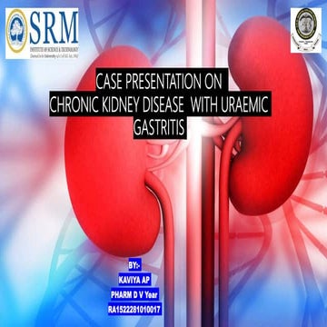 Uremic gastritis - CASE PRESENTATION | PPTX