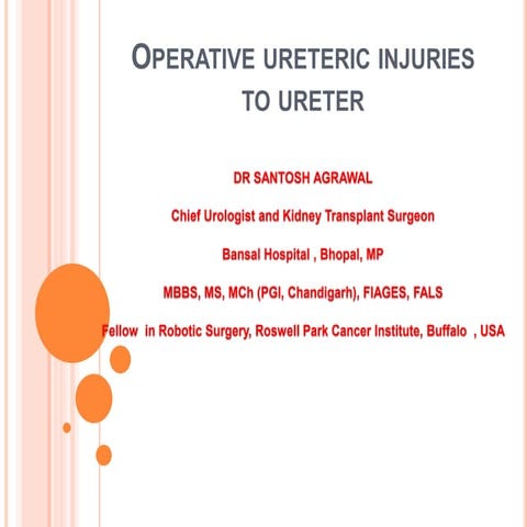Ureteric injury during gynaecological surgery | PPTX
