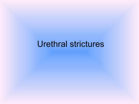 Urethral strictureblock4 | PPT