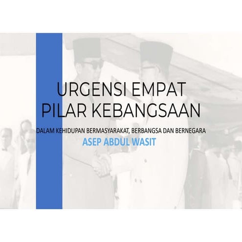 Studi Empat Konsensus Dasar Negara Indonesia NKRI | PPTX