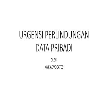 HK-2 Urgensi Perlindungan Data Pribadi | PPT