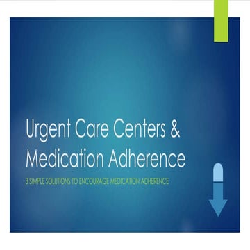 Urgent Care Centers and Medication Adherence - Simple Solutions to ...