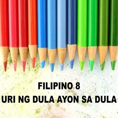 FILIPINO GRADE 9 WEEK 8 ARALIN 8 DULA AT ELEMENTO NITO | PDF