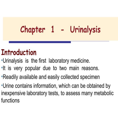 Urinalysis.ppt The physical, chemical, and microscopic parts of urine ...