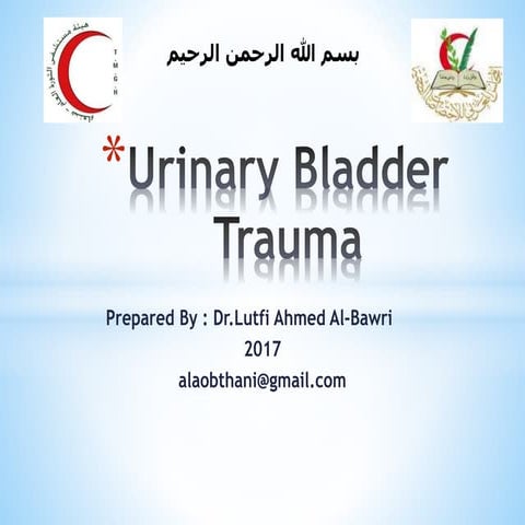 Urinary bladder trauma 2017 | PPSX