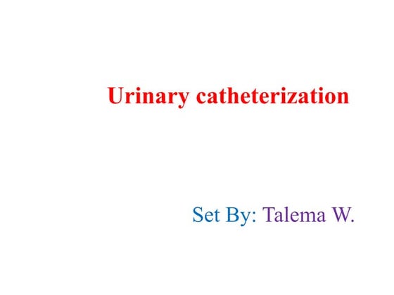 Catheterization | PPT