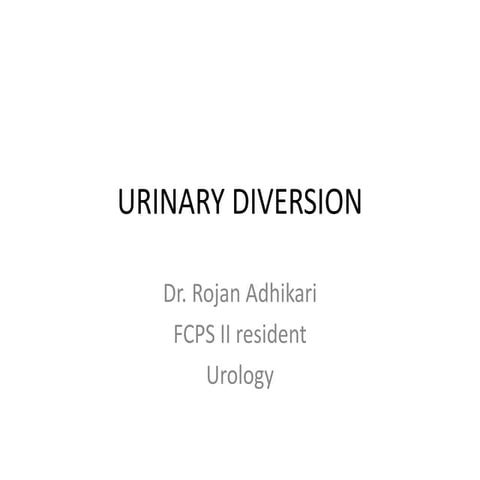 Urinary diversion | PPTX